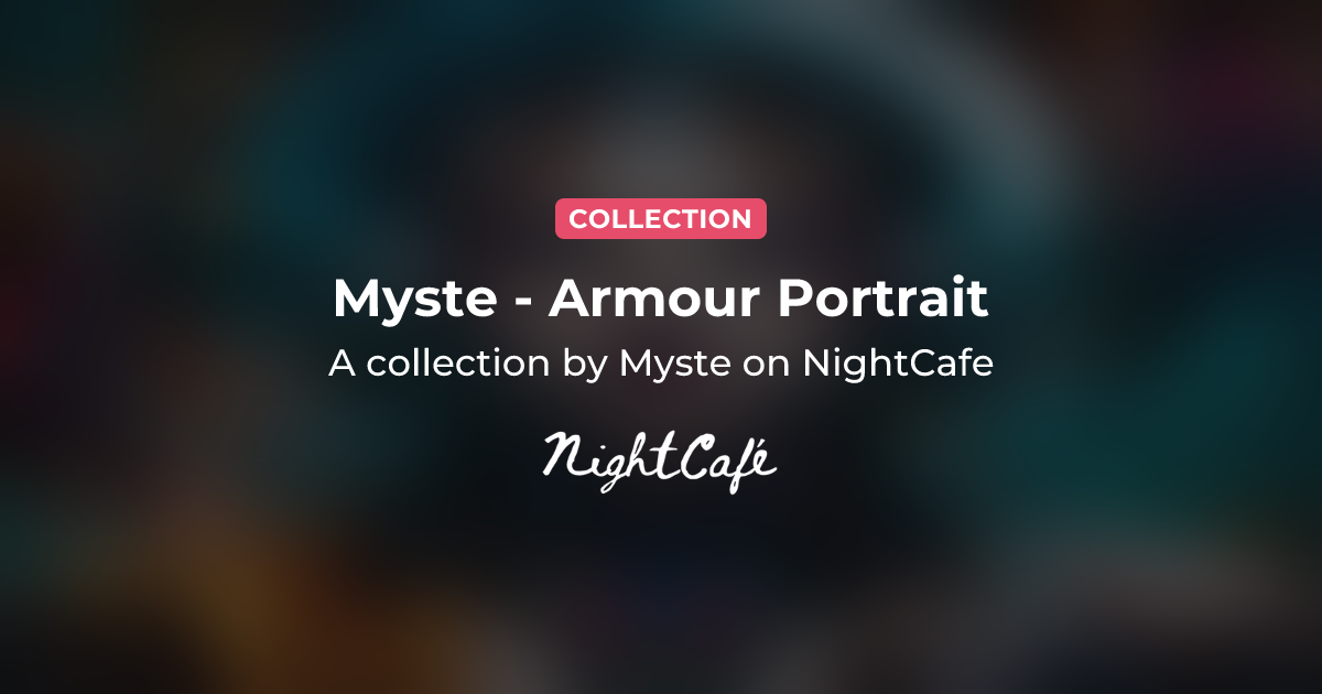 Myste - Armour Portrait - Collection of AI Generated Art by Myste ...