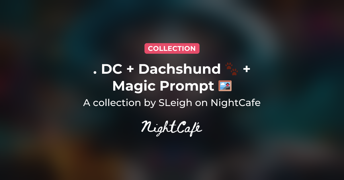 . DC + Dachshund 🐾 + Magic Prompt 🖼️ - Collection of AI Generated Art ...