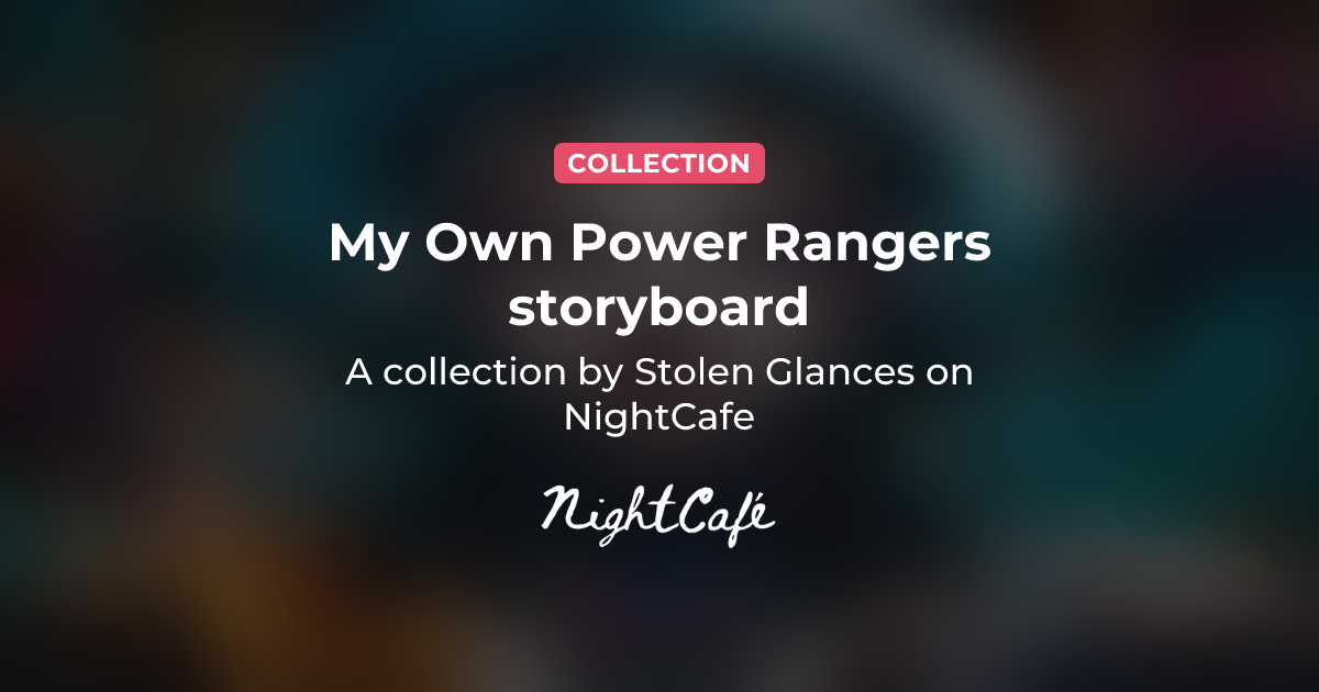 My Own Power Rangers storyboard - Collection of AI Generated Art by ...