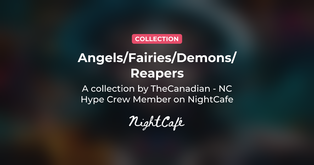 Angels/Fairies/Demons/Reapers - Collection of AI Generated Art by ...