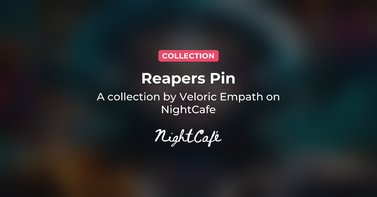 Reapers Pin - Collection of AI Generated Art by Veloric Empath ...