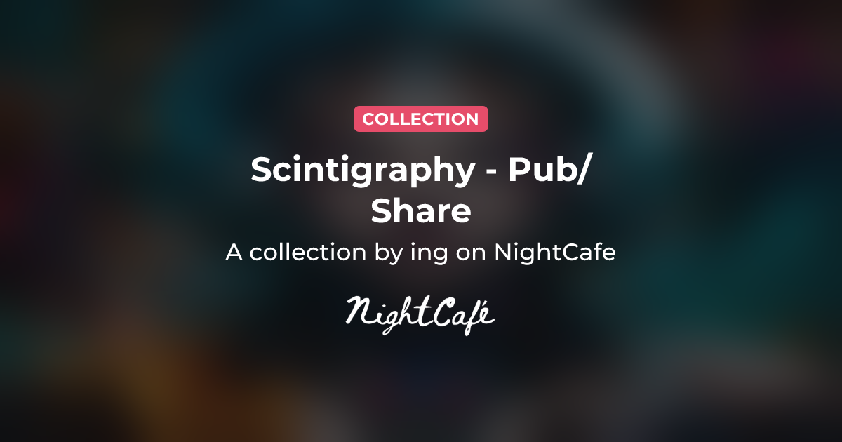 Scintigraphy - Pub/Share - Collection of AI Generated Art by ing ...