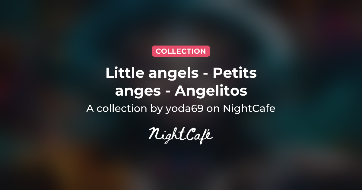Little angels - Petits anges - Angelitos - Collection of AI Generated ...